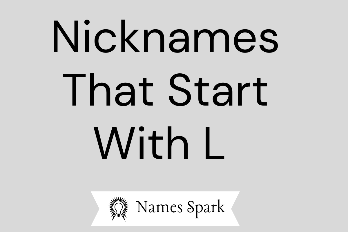 270+ Cool And Catchy Nicknames That Start With L 2025